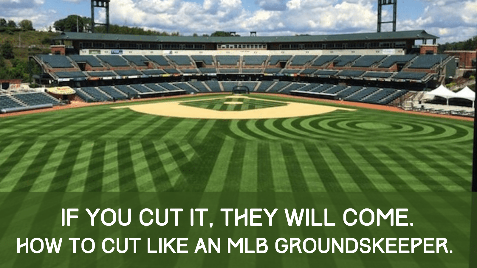 How to cut Strips like a MLB Groundskeeper